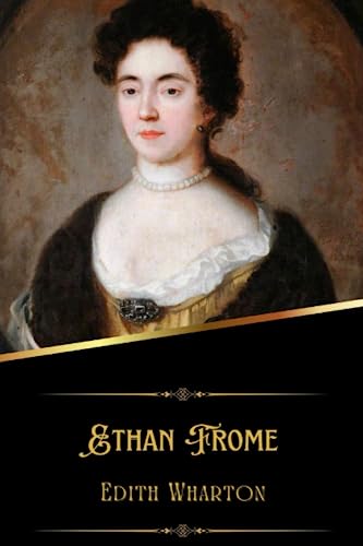 Ethan Frome (Annotated) by Edith Wharton | Goodreads