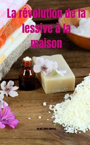 La Révolution de la Lessive Maison by RB DES LIVRES SIMPLES | Goodreads