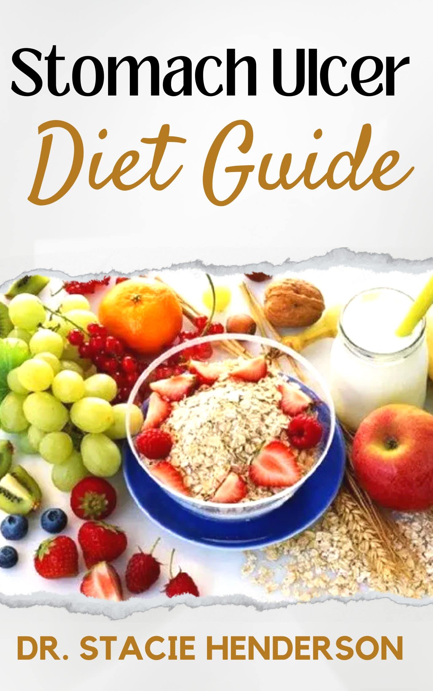 STOMACH ULCER DIET GUIDE by Stacie Henderson | Goodreads