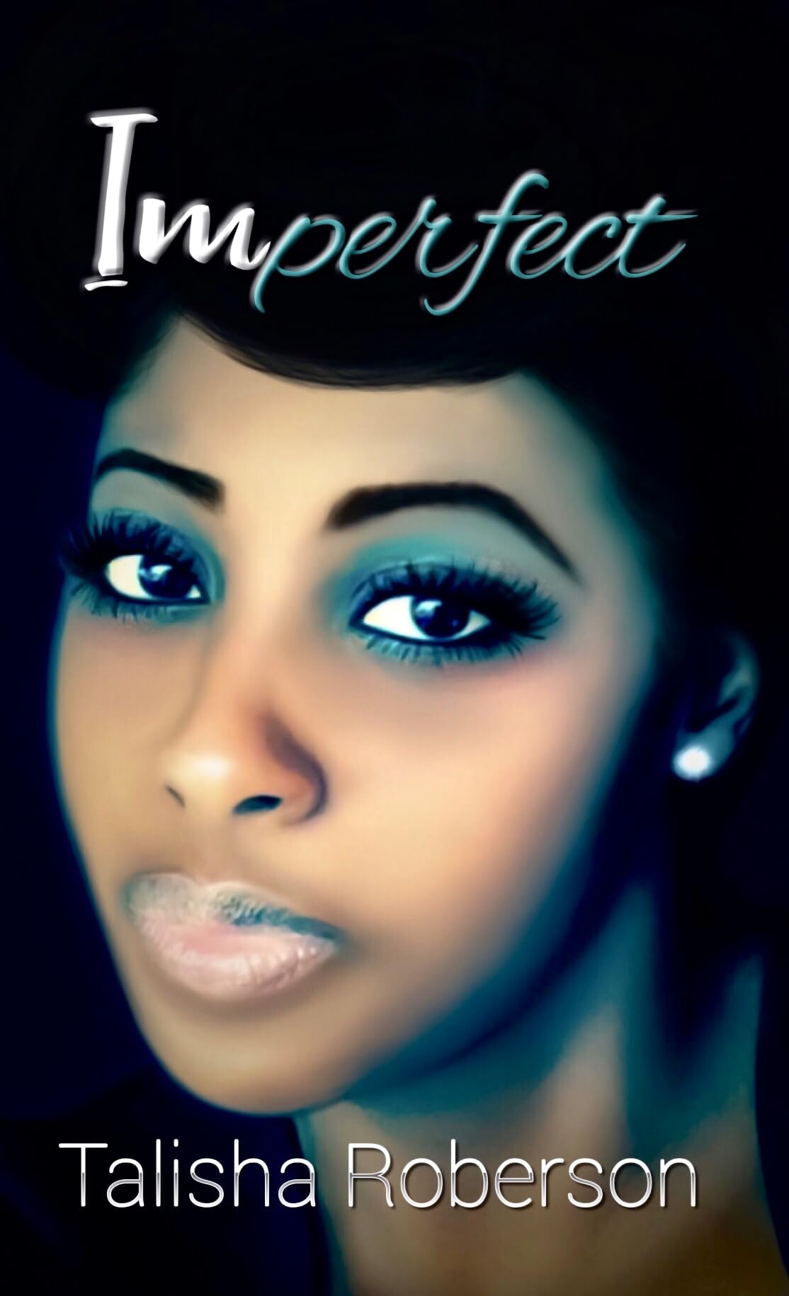 Imperfect by Talisha Roberson | Goodreads