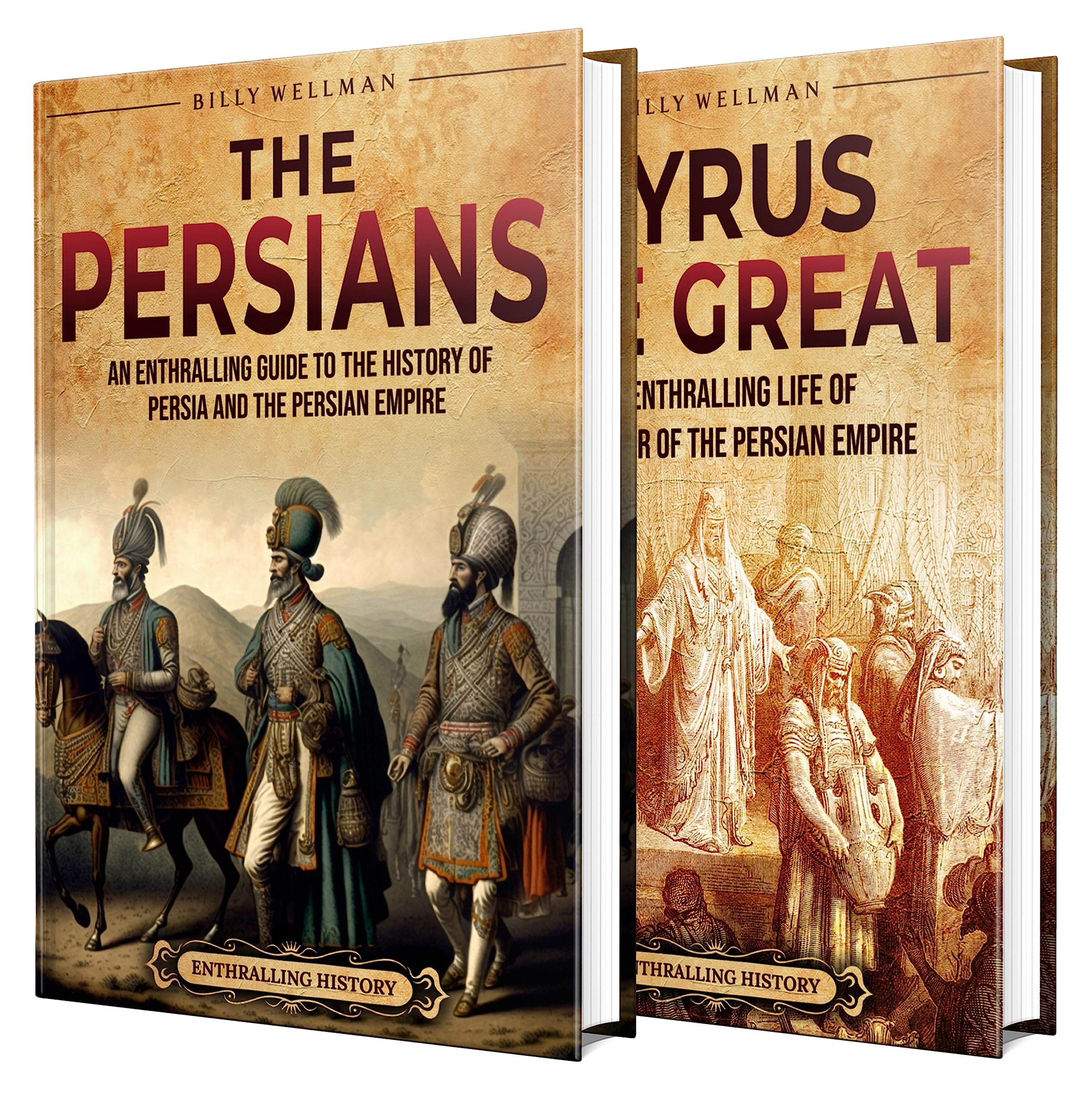 History of Persia: An Enthralling Guide to the Rise and Fall of the ...
