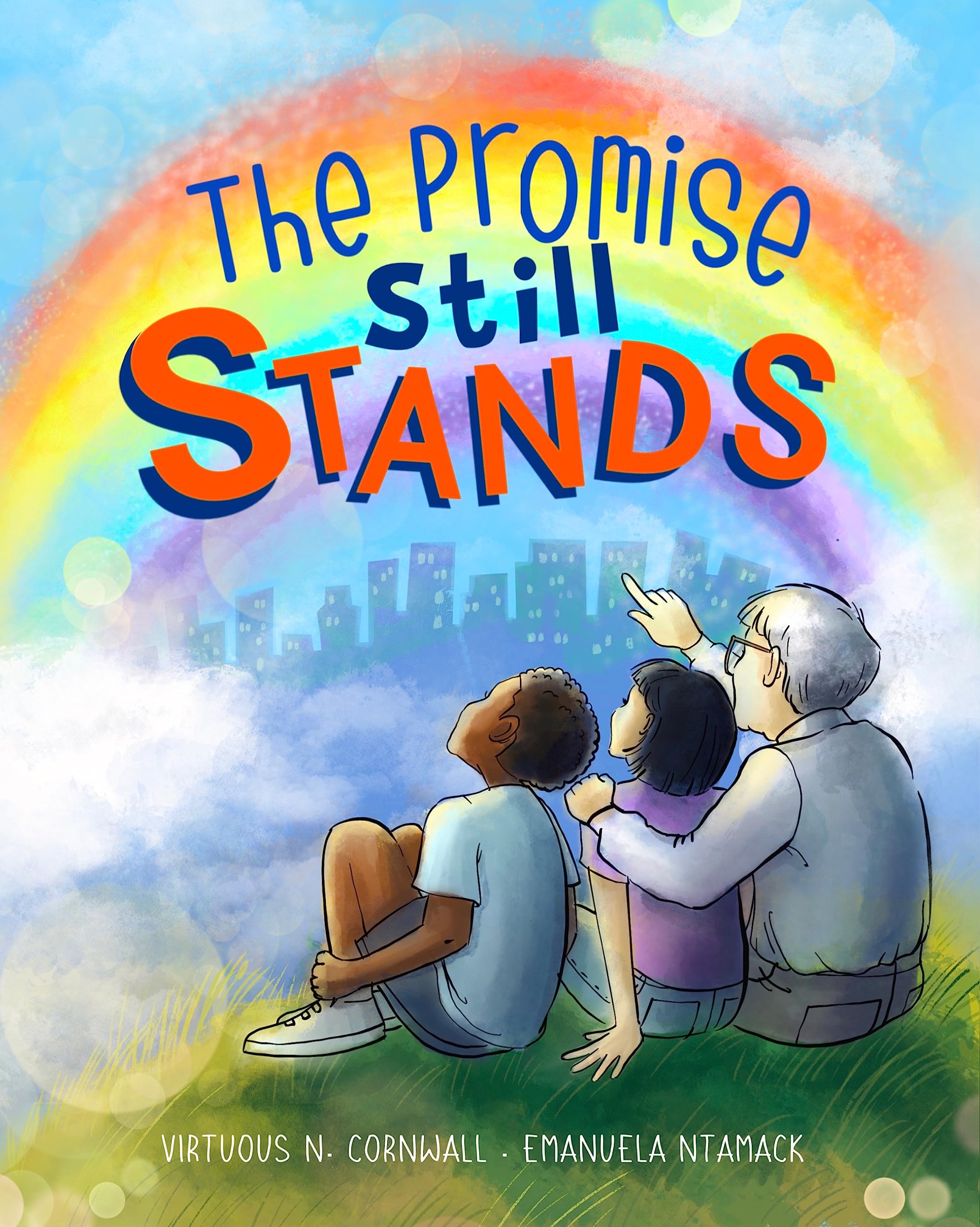 The Promise Still Stands: An Inspirational Children’s Book About One Of ...