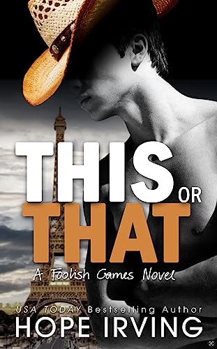 This or That (Foolish Games #2) by Hope Irving | Goodreads