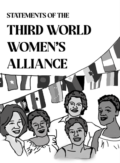 Statements of the Third World Women's Alliance by Third World Women's ...