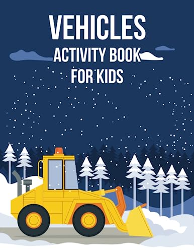 Vehicles Activity Book For Kids: Fun Activities Coloring books for kids ...