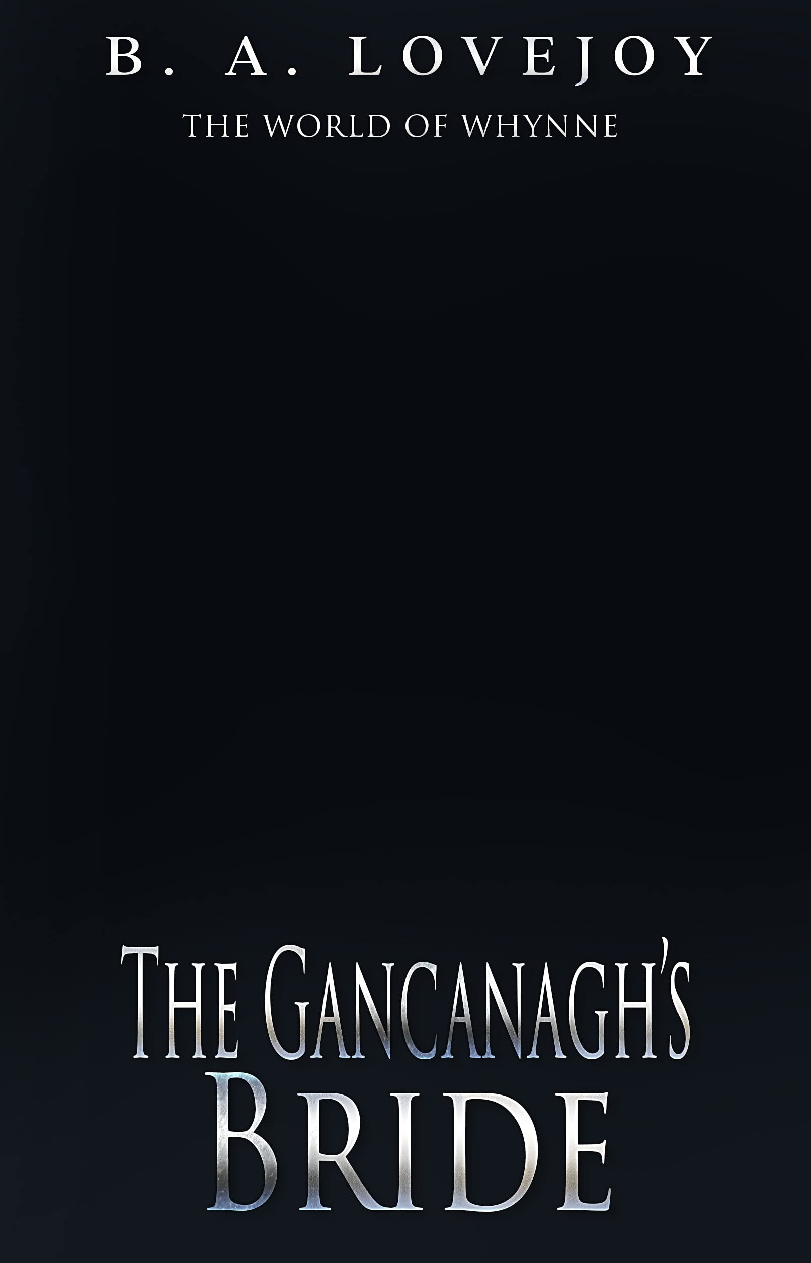 The Gancanagh's Bride (The World of Whynne Book 1) by B.A. Lovejoy ...