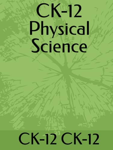 CK-12 Physical Science by CK-12 CK-12 | Goodreads