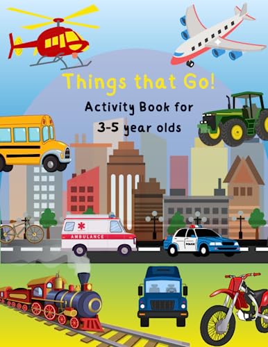 Things that Go: Activity Book for 3-5 year olds by Jean Lee | Goodreads