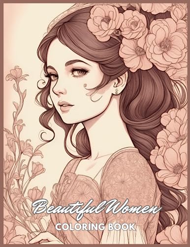 Portraits of beautiful women coloring book: Adult coloring book with ...