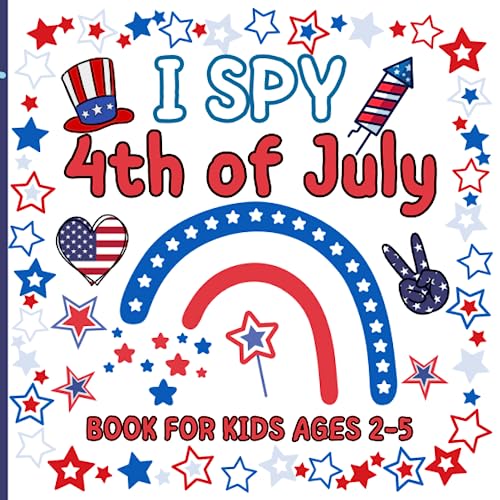 I Spy 4th Of July Book For Kids Ages 2-5: Fun Educational Guessing Game ...
