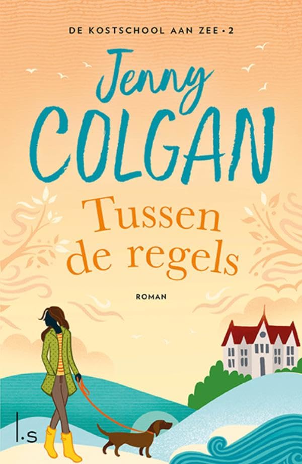 Tussen de regels (De kostschool aan zee #2) by Jane Beaton | Goodreads