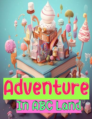 Adventures in ABC Land: A Fun and Engaging ABC Writing Journey Suitable ...