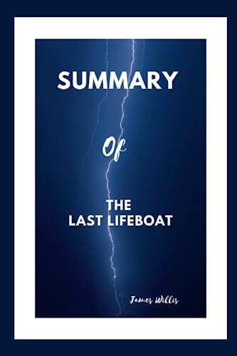 Summary of The last lifeboat: By Hazel Gaynor by James Willis | Goodreads
