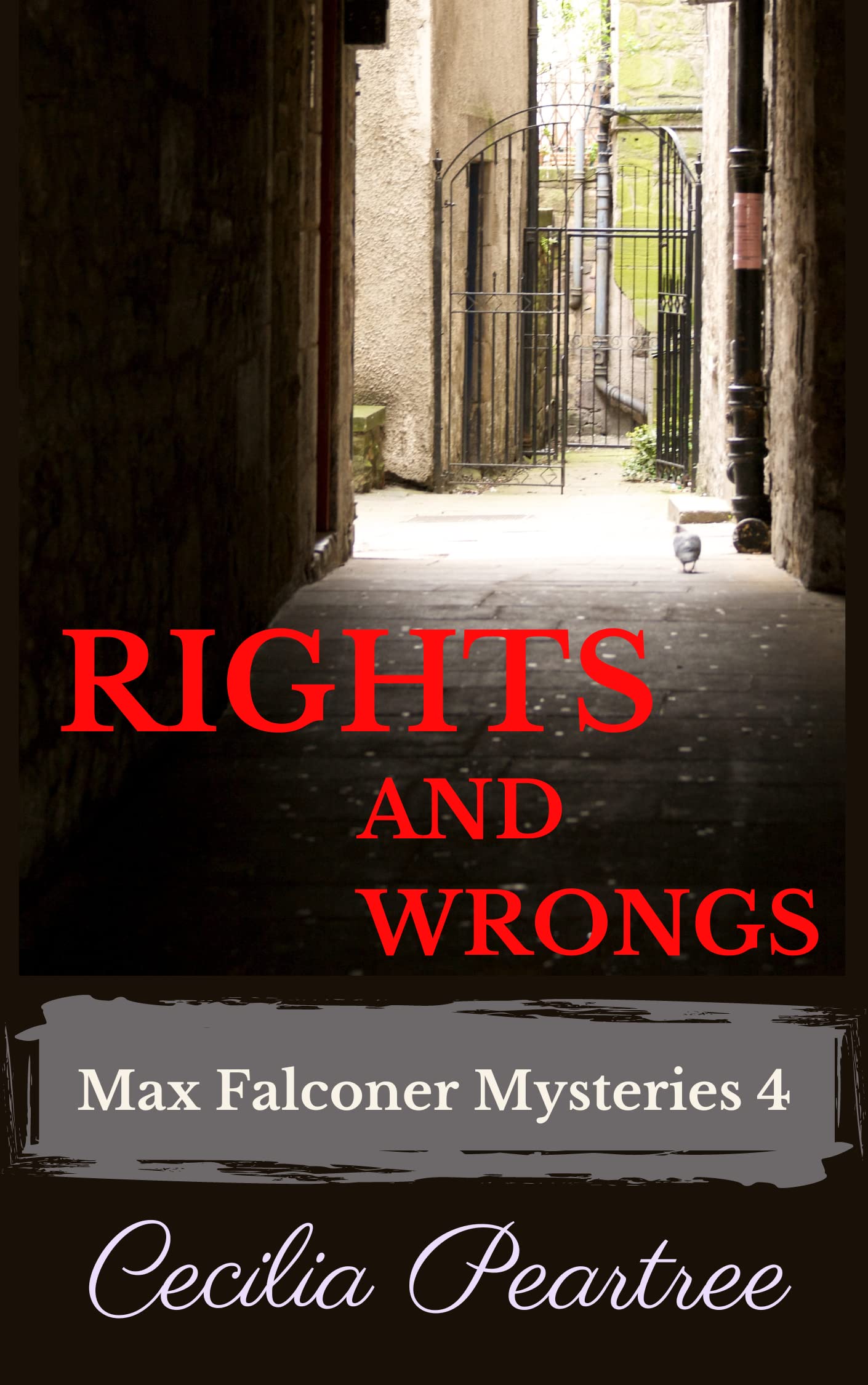 Rights and Wrongs (Max Falconer Mysteries Book 4) by Cecilia Peartree ...
