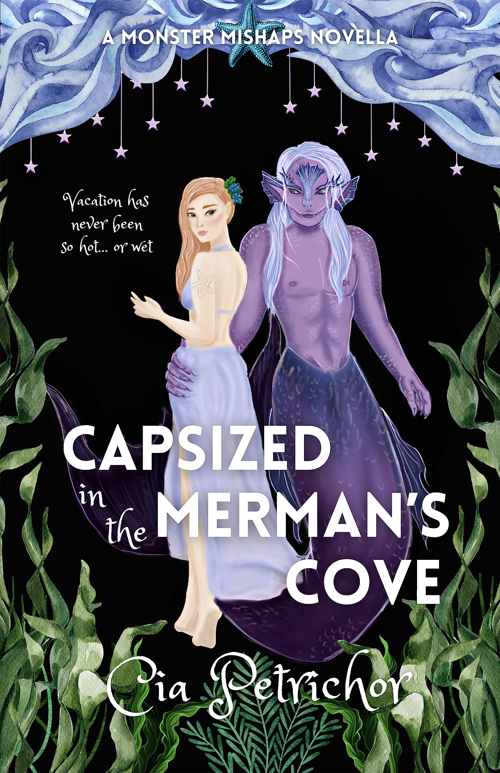 Capsized in the Merman's Cove: A Monster Mishaps Novella by Cia ...