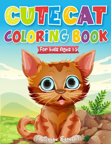 Cute Cats Coloring Book for Kids Ages 1-5: Fun and Easy Adorable ...