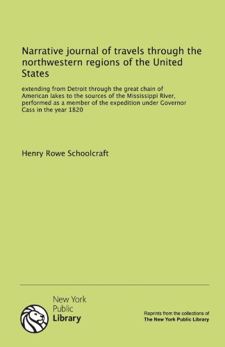 Narrative journal of travels through the northwestern regions of the ...