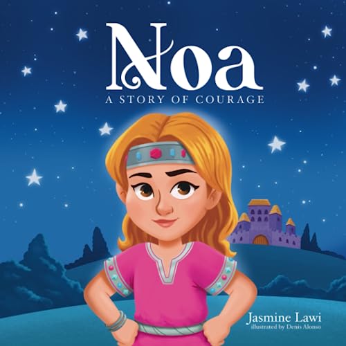 Noa: A Story of Courage by Jasmine Lawi | Goodreads