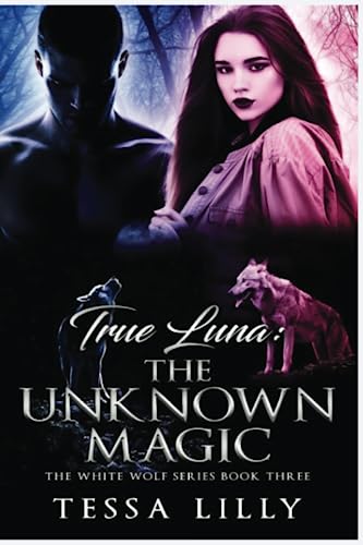True Luna: Finding My True Mate by Tessa Lilly | Goodreads