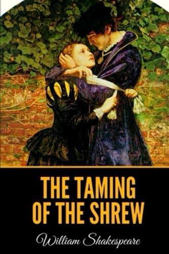 The Taming of the Shrew by William Shakespeare by William Shakespeare ...