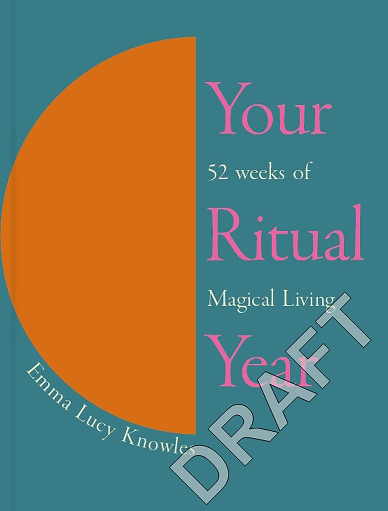 Your Ritual Year by Emma-Lucy Knowles | Goodreads