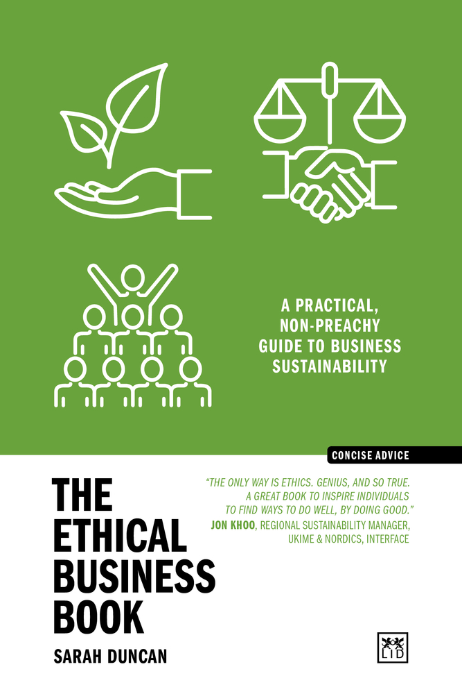 The Ethical Business Book: A practical, non-preachy guide to business ...