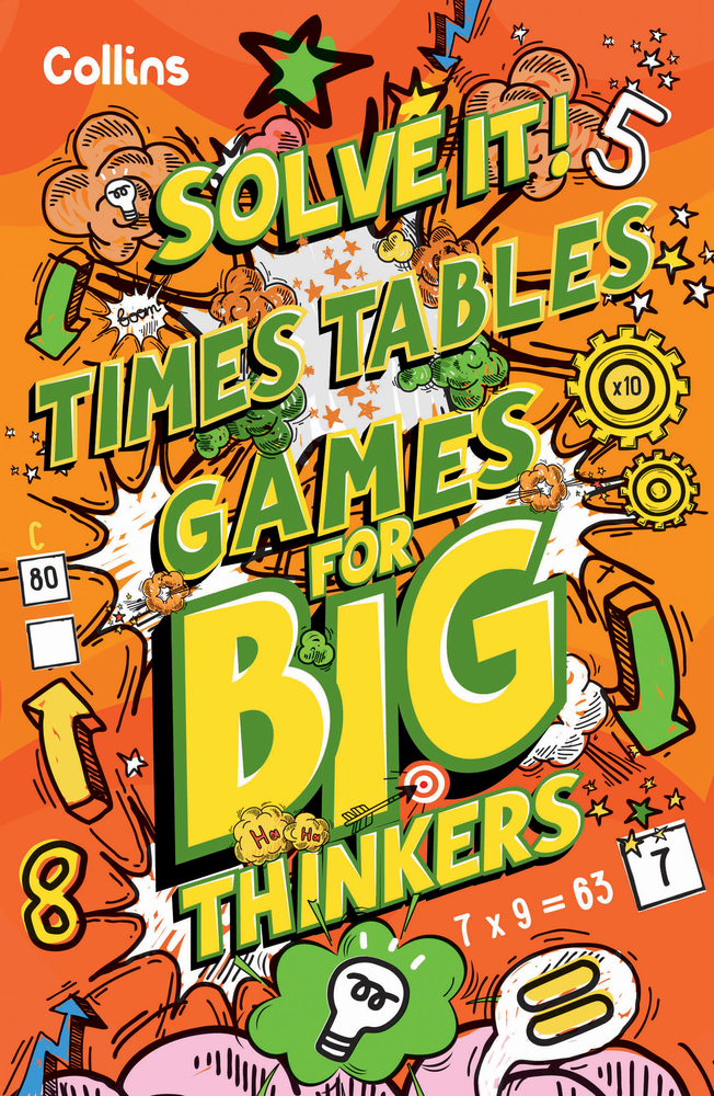 Times Table Games for Big Thinkers: More Than 120 Fun Puzzles for Kids ...