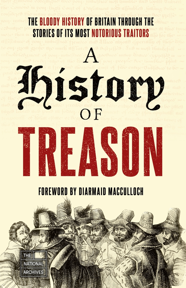 A History of Treason by National Archives | Goodreads