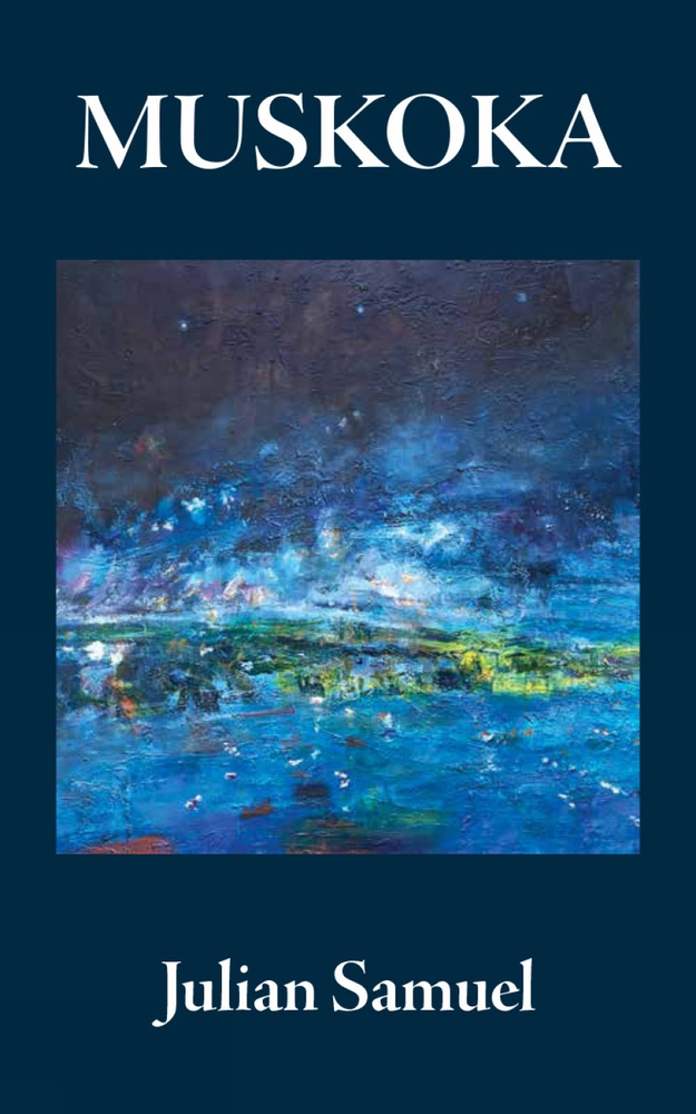 Muskoka (218) (Essential Prose Series) by Julian Samuel | Goodreads