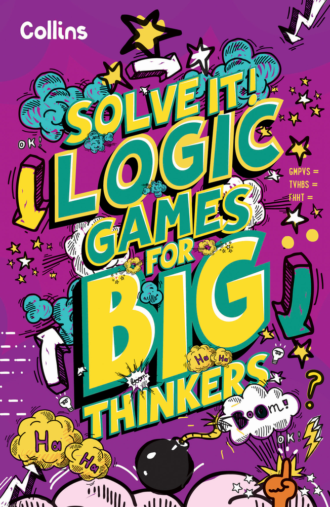 Logic Games for Big Thinkers (Solve It!) by Collins | Goodreads