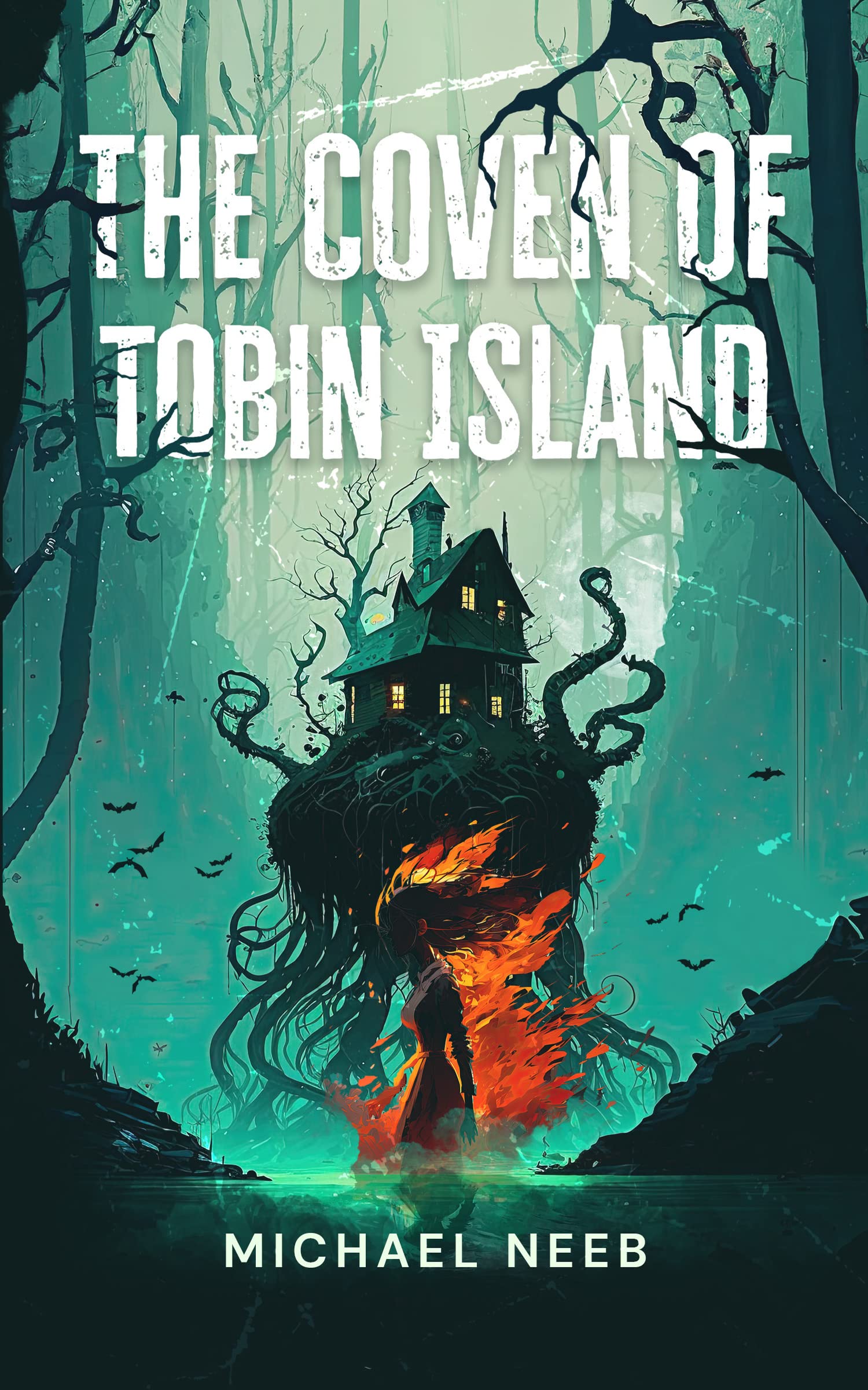 The Coven of Tobin Island by Michael Neeb | Goodreads