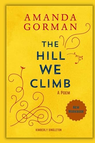 The Hill We Climb:. A Poem by Amanda Gorman | Goodreads
