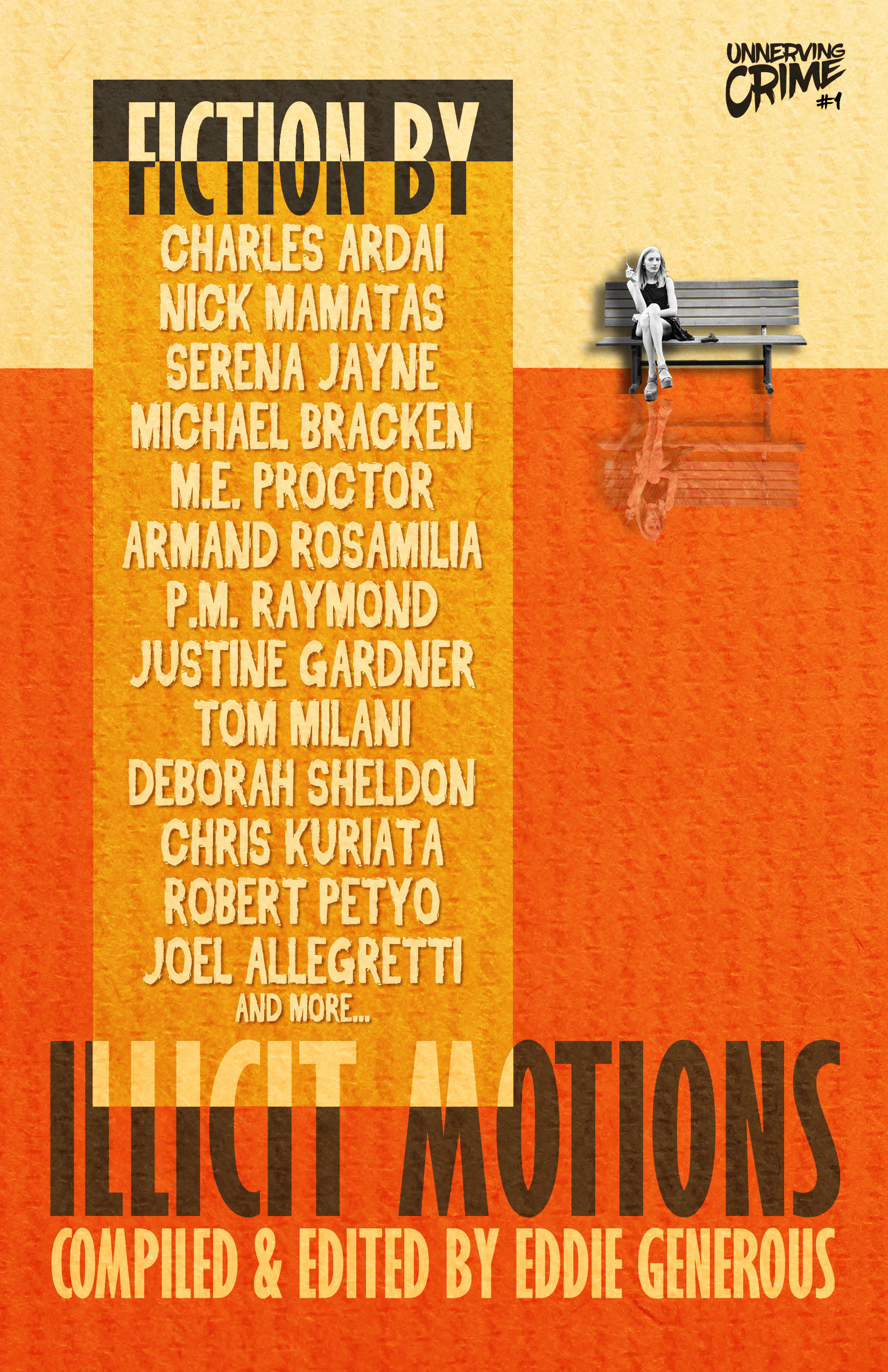 Illicit Motions (Unnerving Crime Book 1) by Eddie Generous | Goodreads
