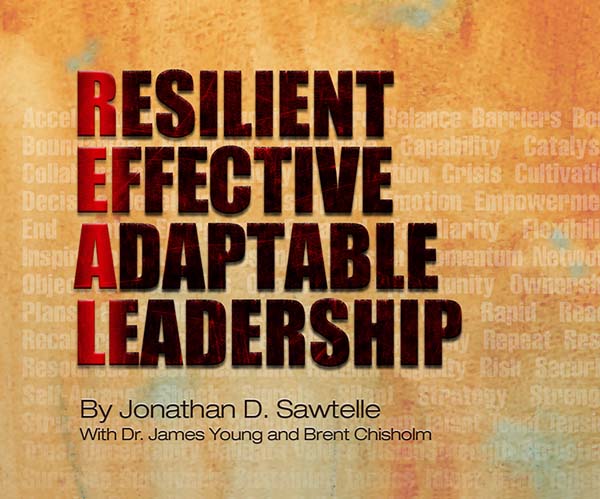 Resilient Effective Adaptable Leadership by Jonathan D. Sawtelle ...