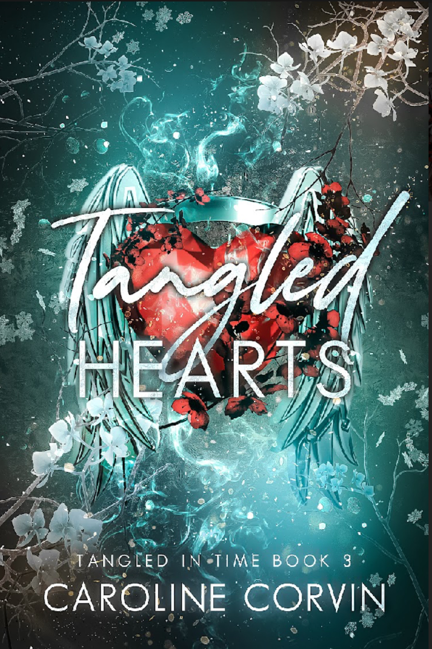 Tangled Hearts (Tangled In Time #3) by Caroline Corvin | Goodreads
