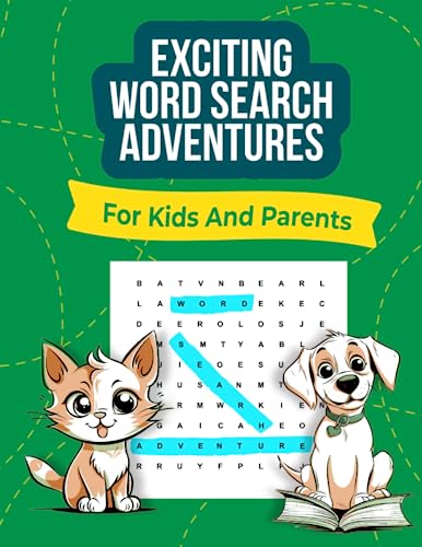 Exciting Word Search Adventures For Kids And Parents: 100 Word Search ...