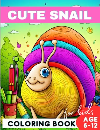 Snail Coloring Book for Kids: An Adorable Snail Coloring Adventure for ...