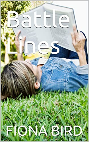 Battle Lines by Fiona Bird | Goodreads