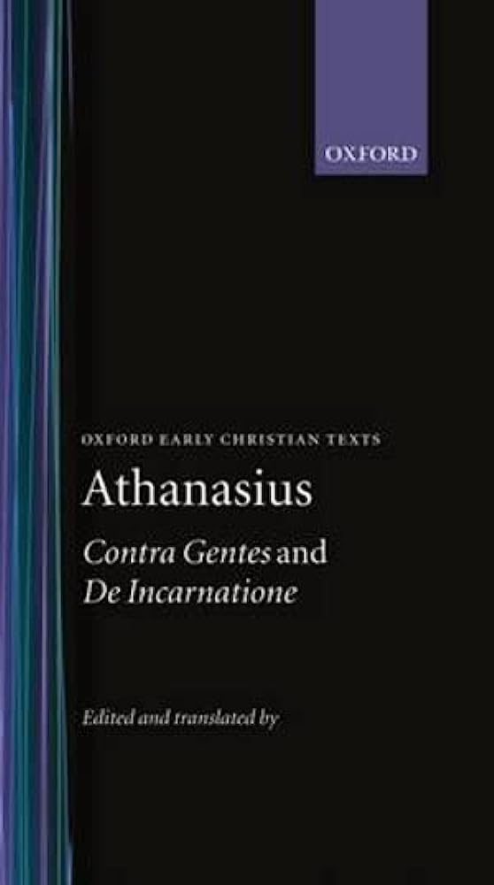 Contra Gentes and De Incarnatione by Athanasius of Alexandria | Goodreads