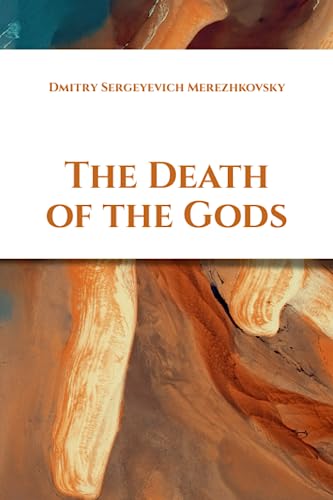 The Death of the Gods by Dmitry Merezhkovsky | Goodreads