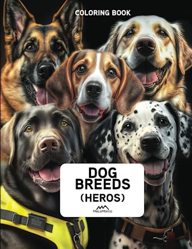 Dog's Breeds Adult Coloring Book (Heros Version) | Dog Heroes: A ...