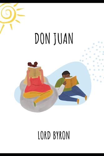 DON JUAN (Annotated) by Lord Byron | Goodreads