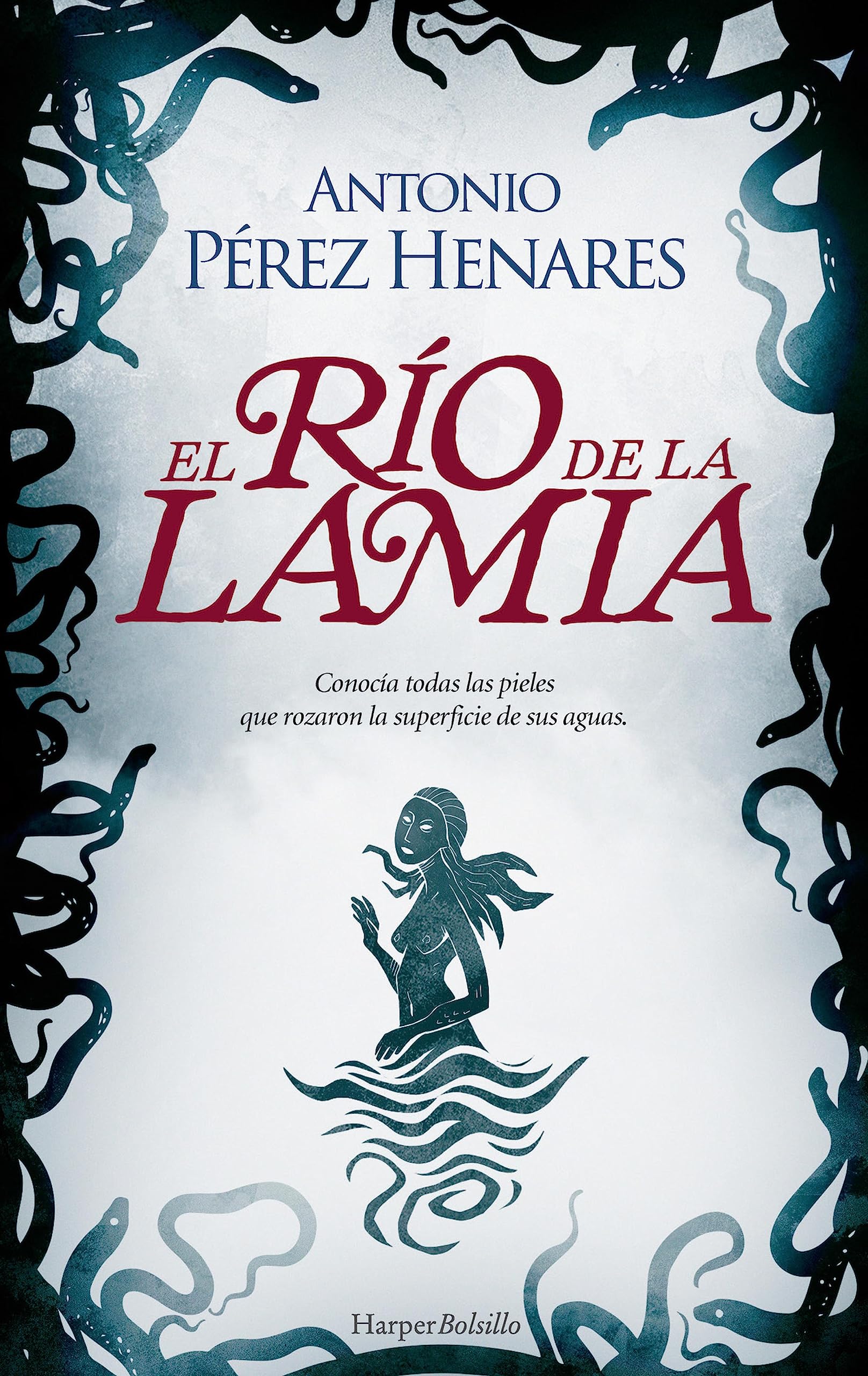 El río de la lamia (Spanish Edition) by Antonio Pérez Henares | Goodreads