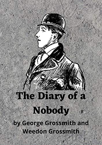 The Diary of a Nobody (Annotated) by Weedon Grossmith | Goodreads