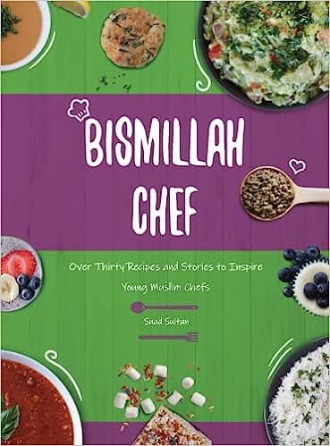 Bismillah Chef by Suad Sultan | Goodreads