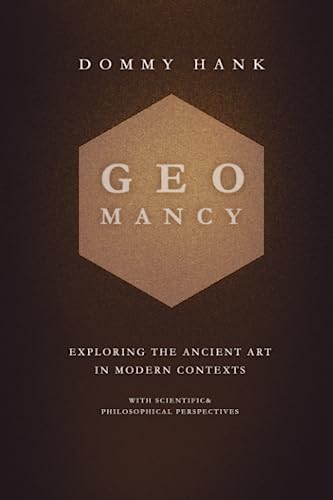 GEOMANCY: exploring the ancient art in modern contexts with scientific ...