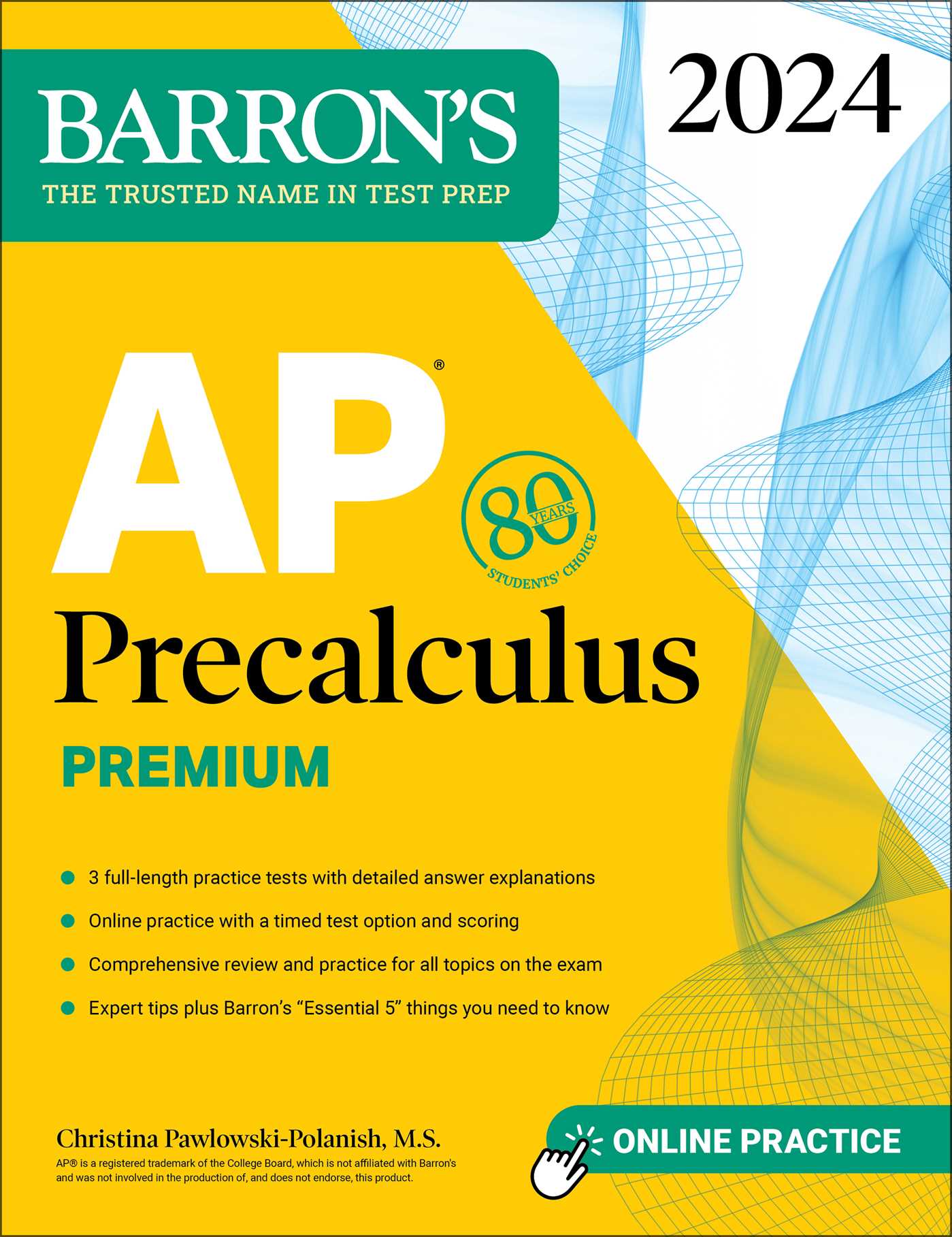 AP Precalculus Premium, 2024: 3 Practice Tests + Comprehensive Review ...