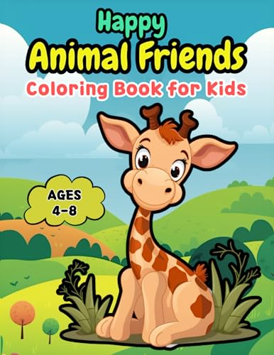 Happy Animal Friends Coloring Book for Kids Ages 4-8, 106pages, Fun And ...