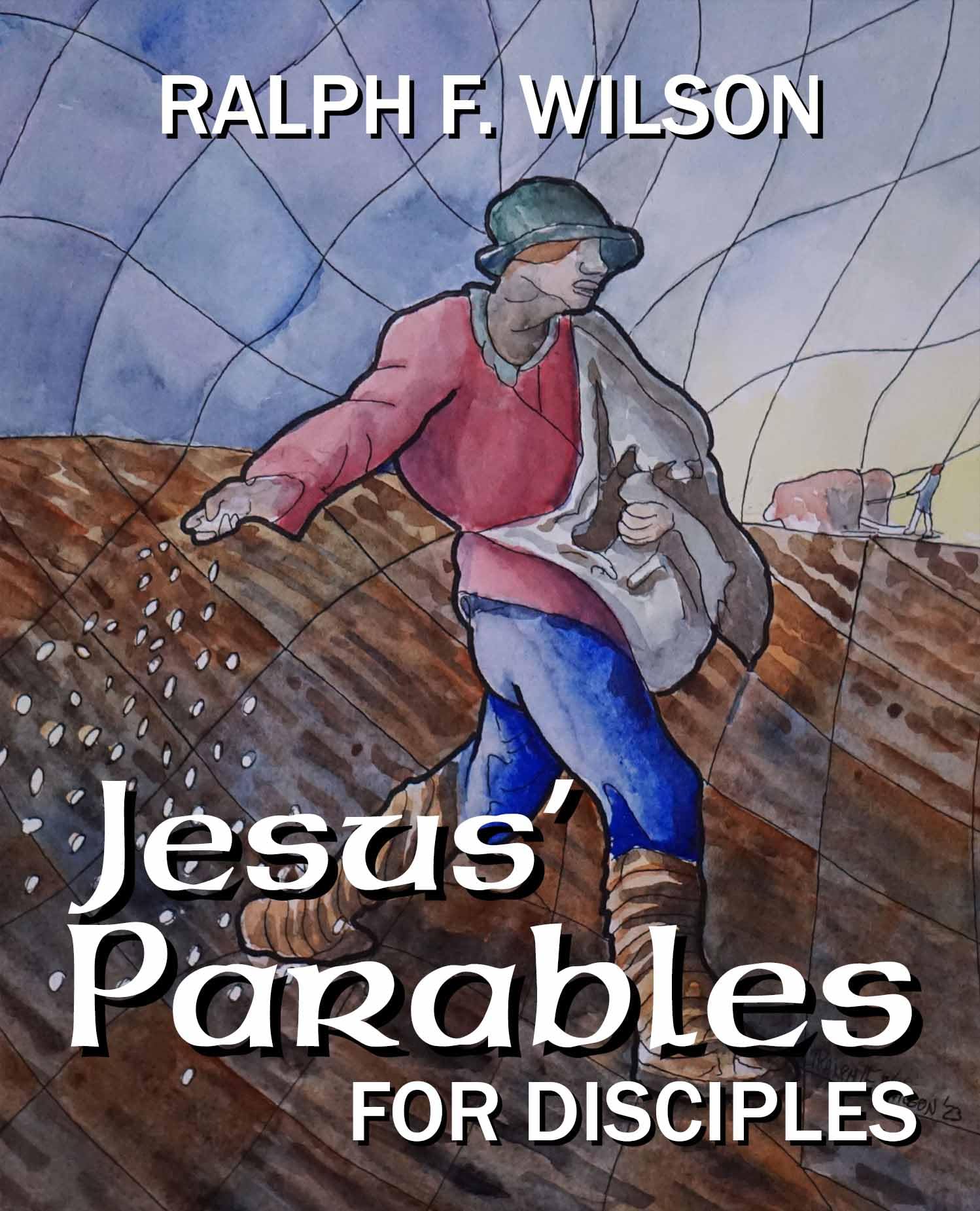 Jesus’ Parables for Disciples: Over 100 Stories, Analogies, and ...