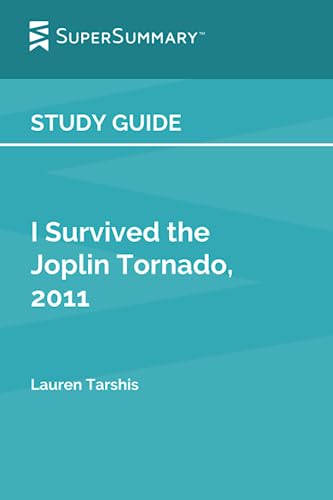 Study Guide: I Survived the Joplin Tornado, 2011 by Lauren Tarshis by ...